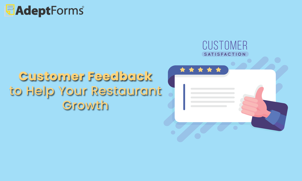 Customer Feedback to Help Your Restaurant Growth - Adeptforms